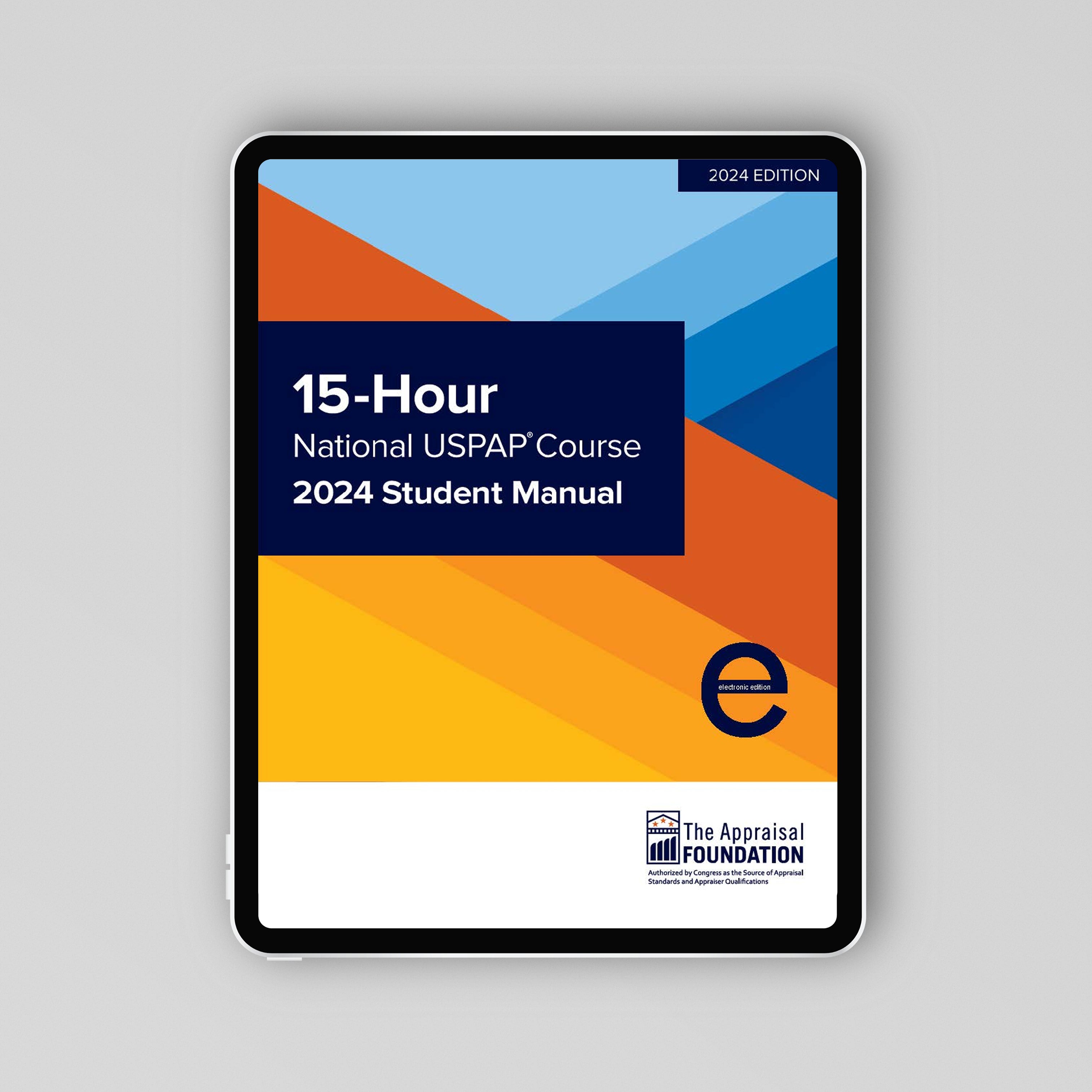 2024 15-Hour USPAP® Student Manual – The Appraisal Foundation